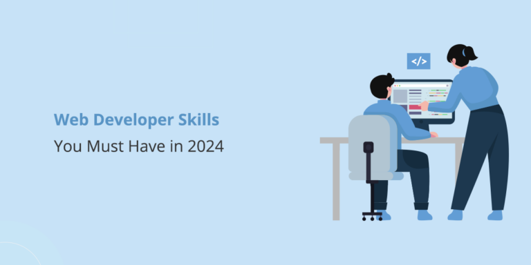 Top Web Developer Skills You Must Have in 2024 - United Sol Top Web Developer Skills You Must Have in 2024 - United Sol